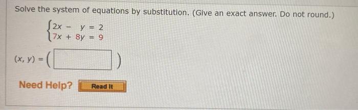 Solved Solve the system of equations by substitution. (Give | Chegg.com