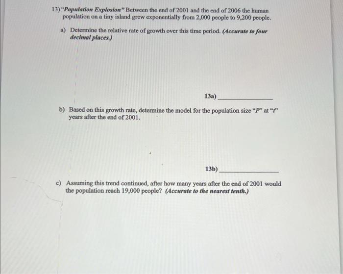 Solved 13) "Population Explosion" Between the end of 2001 | Chegg.com