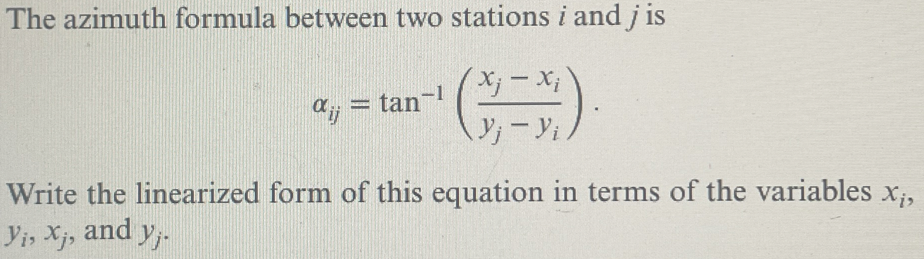 Solved The azimuth formula between two stations i and j | Chegg.com