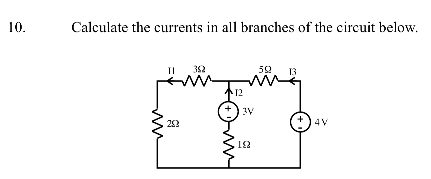 Calculate the currents in all branches of the circuit | Chegg.com
