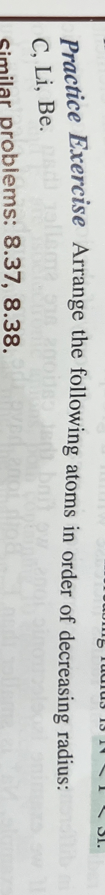Solved Practice Exercise Arrange the following atoms in | Chegg.com
