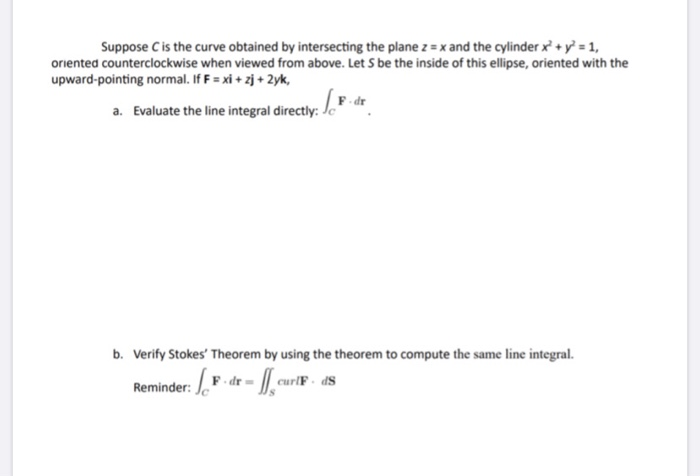 Solved Suppose C is the curve obtained by intersecting the | Chegg.com