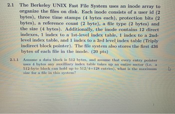 Solved The Berkeley UNIX Fast File System uses an inode | Chegg.com
