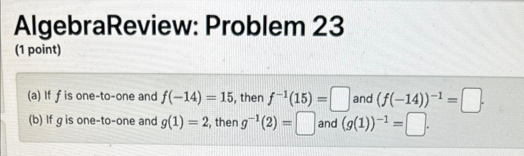 Solved AlgebraReview: Problem 23(1 ﻿point)(a) ﻿If f ﻿is | Chegg.com