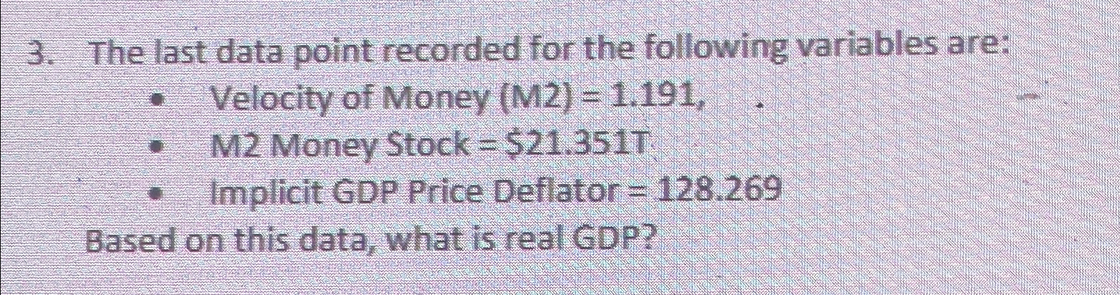 The last data point recorded for the following | Chegg.com