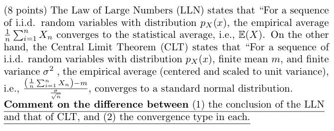 Solved (8 points) The Law of Large Numbers (LLN) states that | Chegg.com