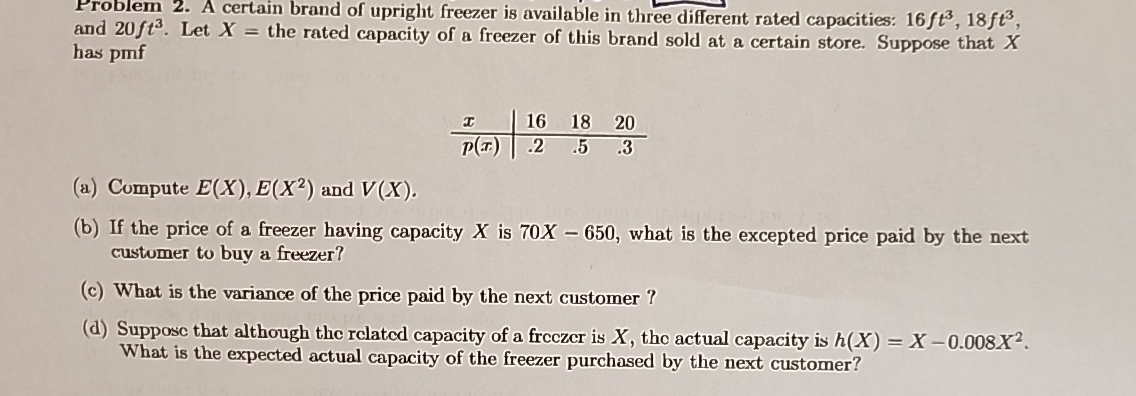Solved Problem 2. ﻿A certain brand of upright freezer is | Chegg.com