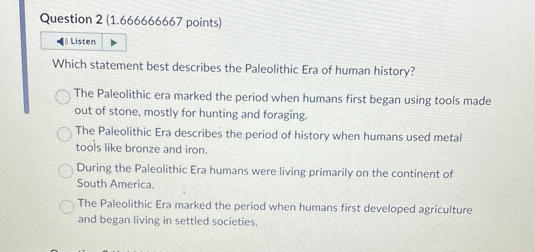 Solved Question 2 (1.666666667 ﻿points)ListenWhich statement | Chegg.com