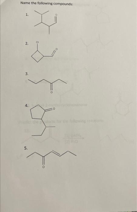 Solved Name the following compounds: 1. 2. 3. 5. | Chegg.com