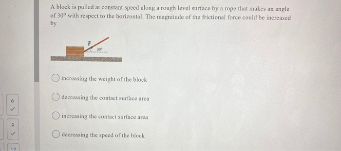 Solved A block is pulled at constant speed along a rough | Chegg.com