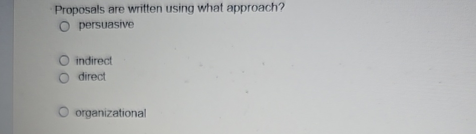 Solved Proposals are written using what | Chegg.com