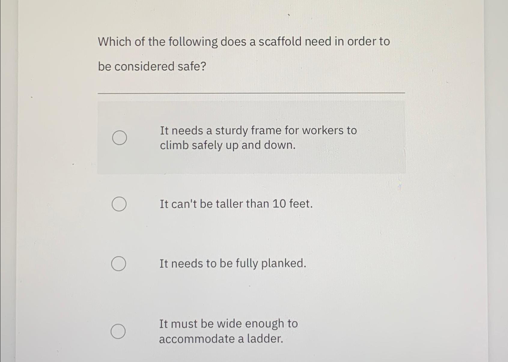 Solved Which of the following does a scaffold need in order | Chegg.com