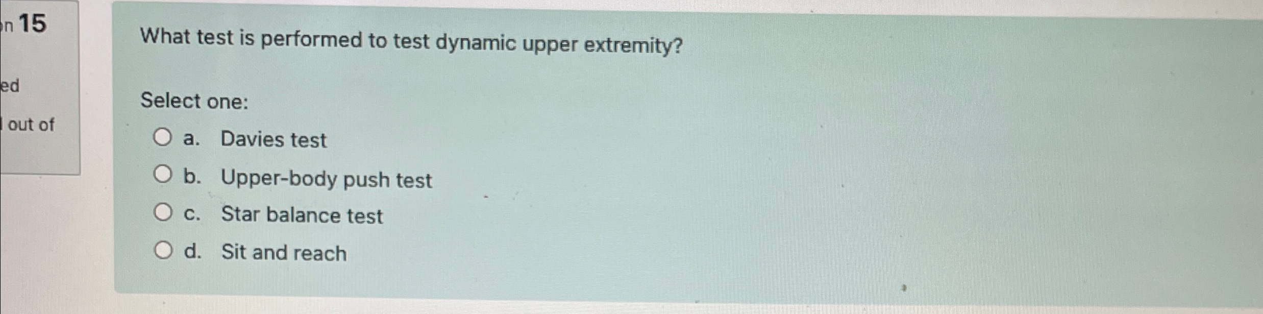 Solved 15What test is performed to test dynamic upper | Chegg.com