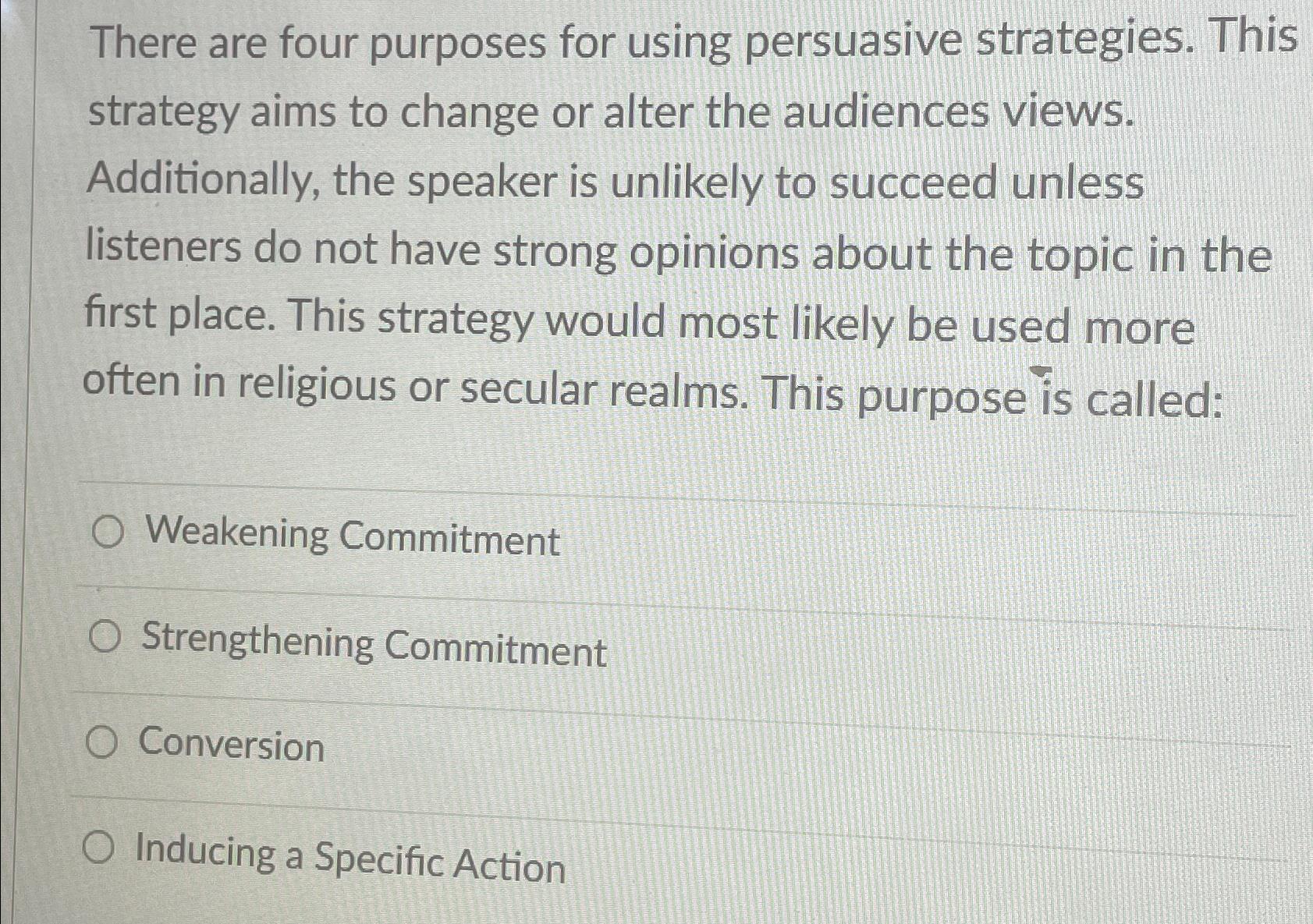Solved There are four purposes for using persuasive | Chegg.com