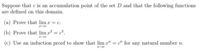 Solved Suppose that c is an accumulation point of the set D | Chegg.com