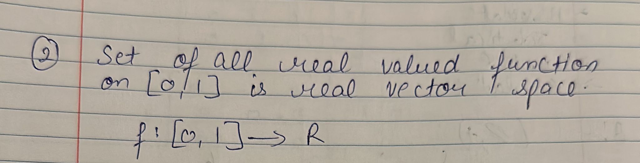 Solved (2) ﻿Set of all real valued functionon 0,1 ﻿is real | Chegg.com