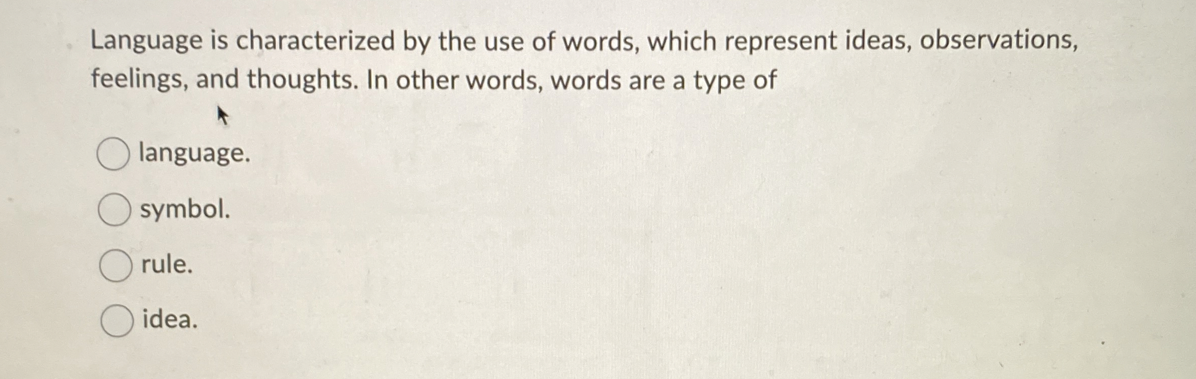 Solved Language is characterized by the use of words, which | Chegg.com