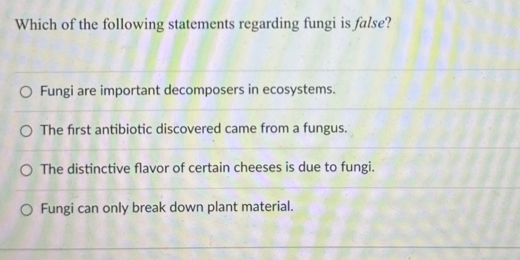 Solved Which of the following statements regarding fungi is | Chegg.com