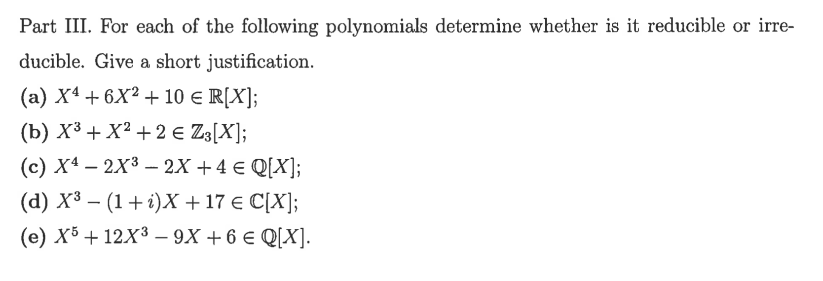 Solved Part III. For each of the following polynomials | Chegg.com