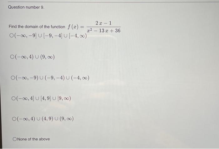 Solved Question number 9. Find the domain of the function | Chegg.com