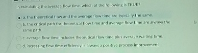 Solved In calculating the average flow time, which of the | Chegg.com