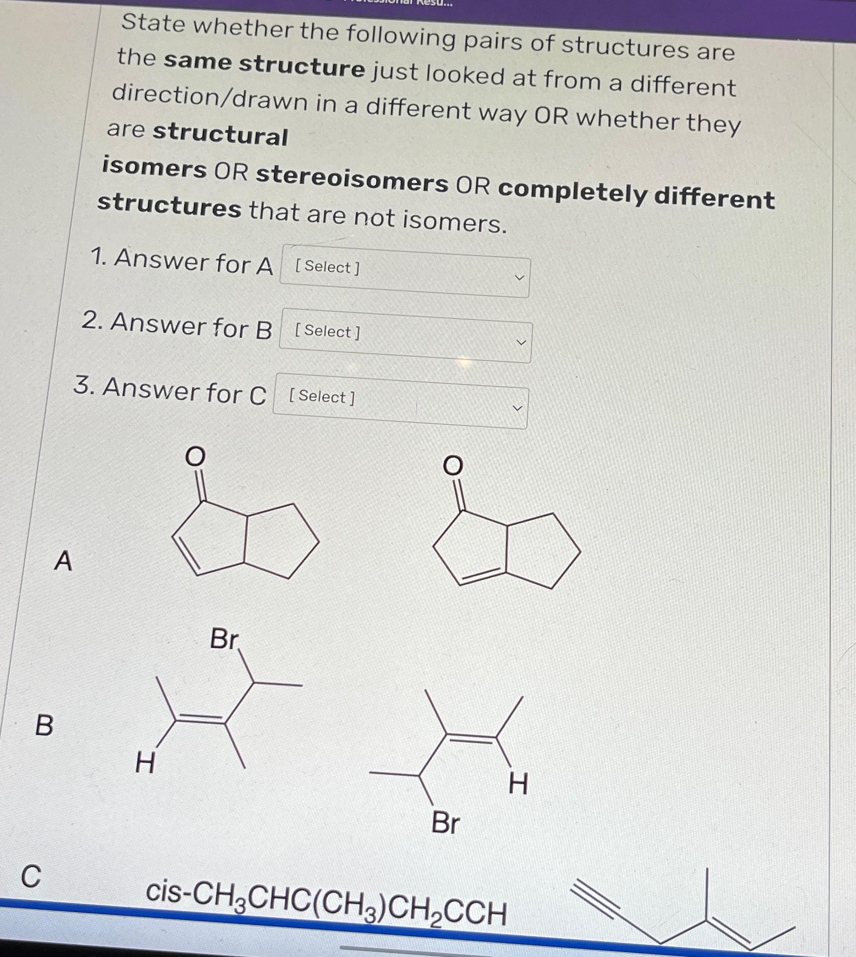 Solved State whether the following pairs of structures are | Chegg.com