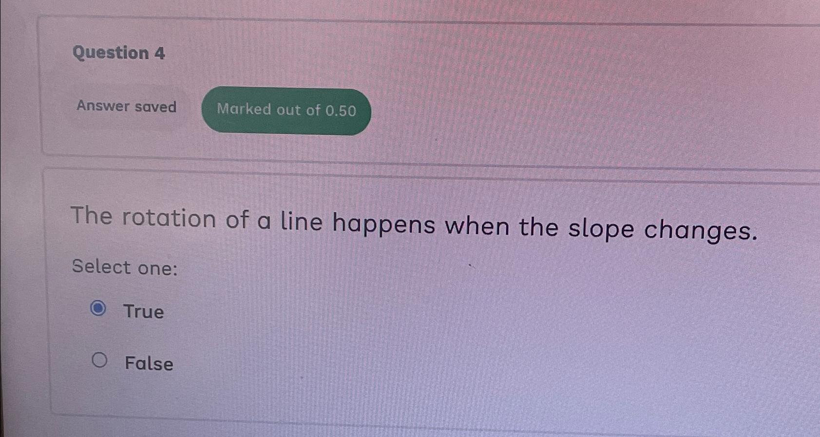 Solved Question 4Answer savedThe rotation of a line happens | Chegg.com