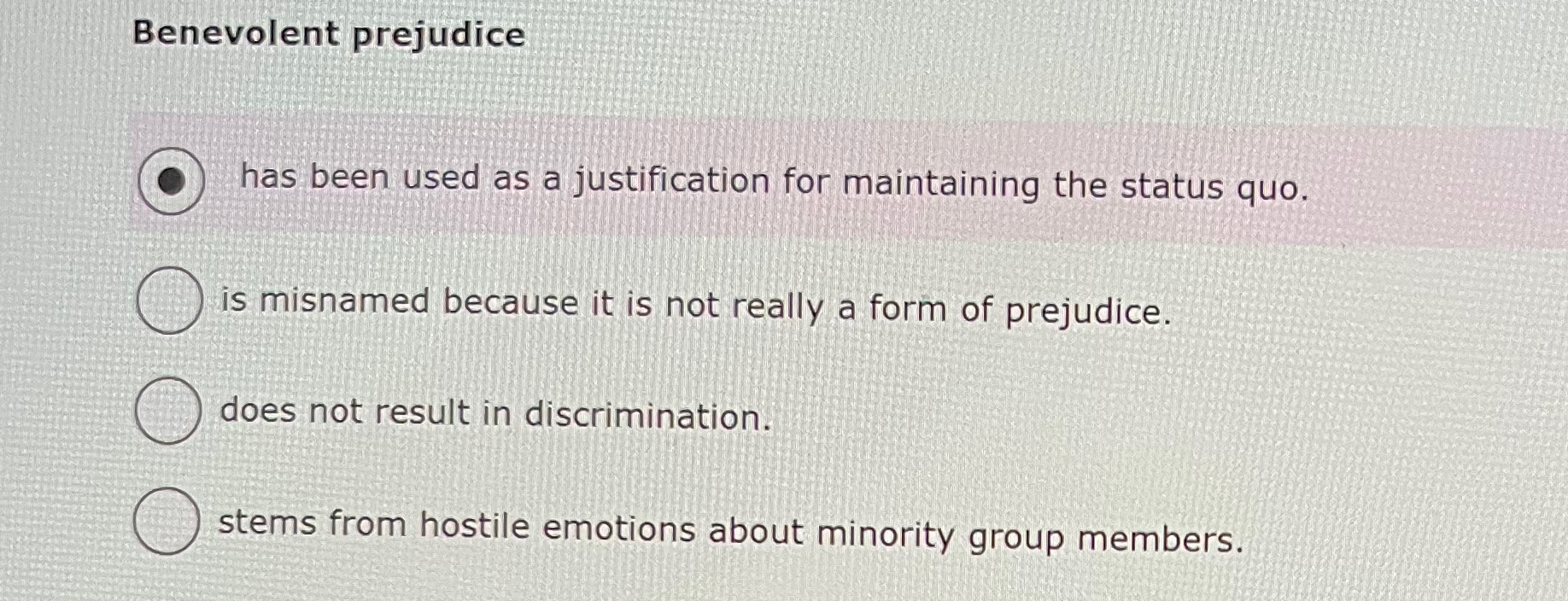 Solved Benevolent prejudicehas been used as a justification | Chegg.com