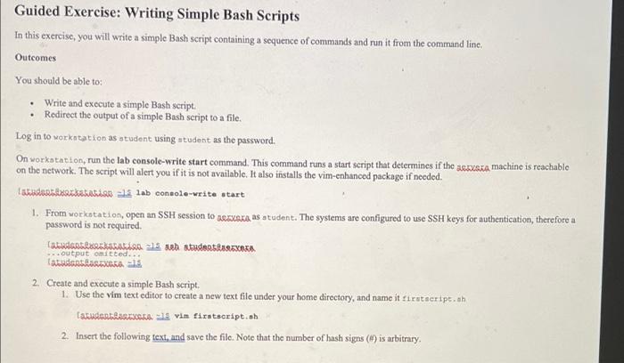 Guided Exercise: Writing Simple Bash Scripts In this | Chegg.com Guided Exercise: Writing Simple Bash Scripts In this | Chegg.com