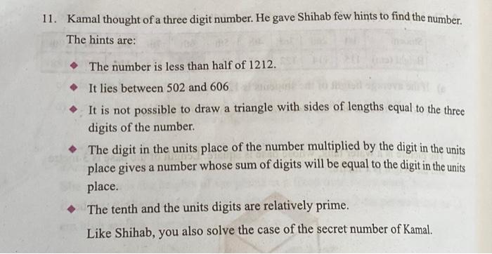 Solved 11. Kamal thought of a three digit number. He gave | Chegg.com