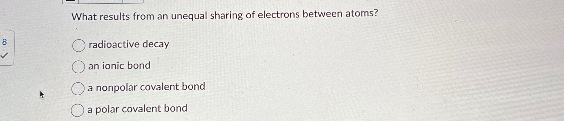 Solved What results from an unequal sharing of electrons | Chegg.com
