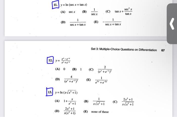 Solved 11. y=ln(secx+tanx) (A) secx (B) secx1 (C) | Chegg.com