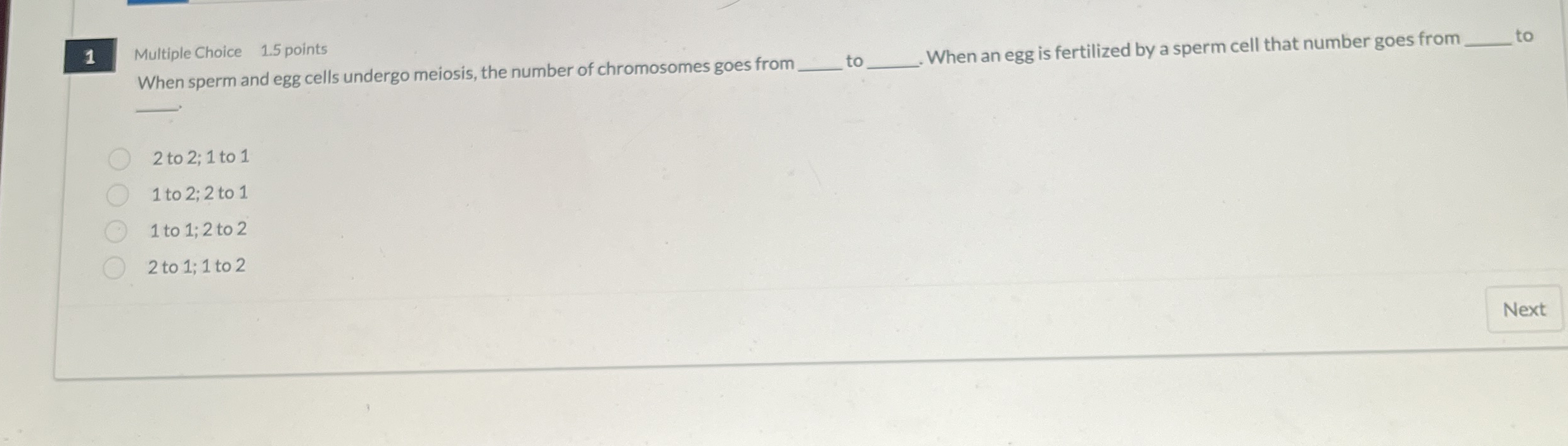 Solved 1Multiple Choice 1.5 ﻿pointsWhen sperm and egg cells | Chegg.com