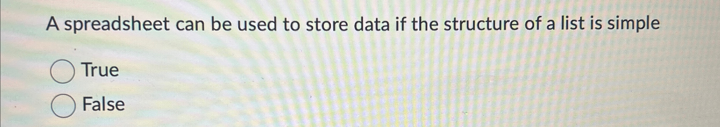 Solved A spreadsheet can be used to store data if the | Chegg.com