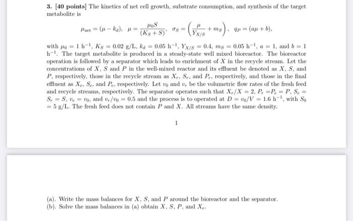 Solved 3. [40 points] The kinetics of net cell growth, | Chegg.com