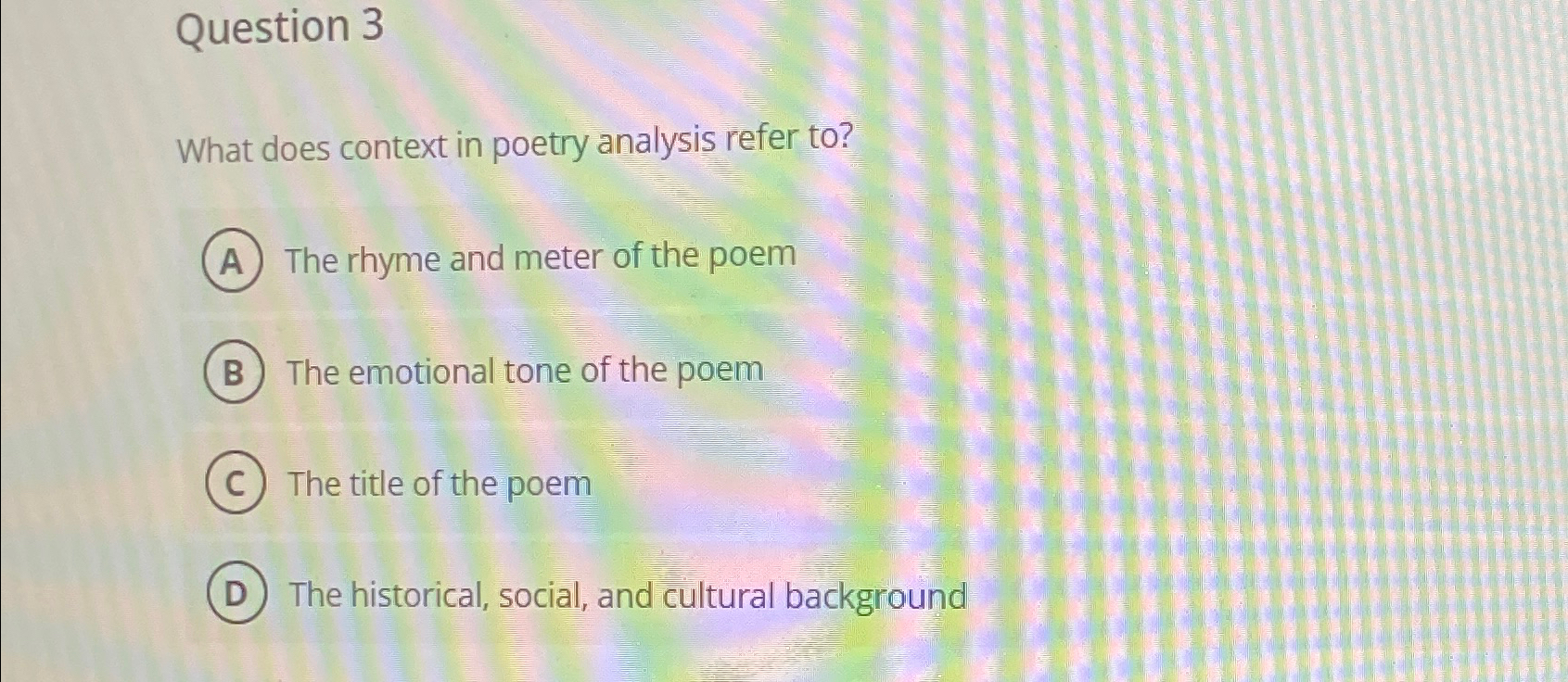 Solved Question 3What does context in poetry analysis refer | Chegg.com