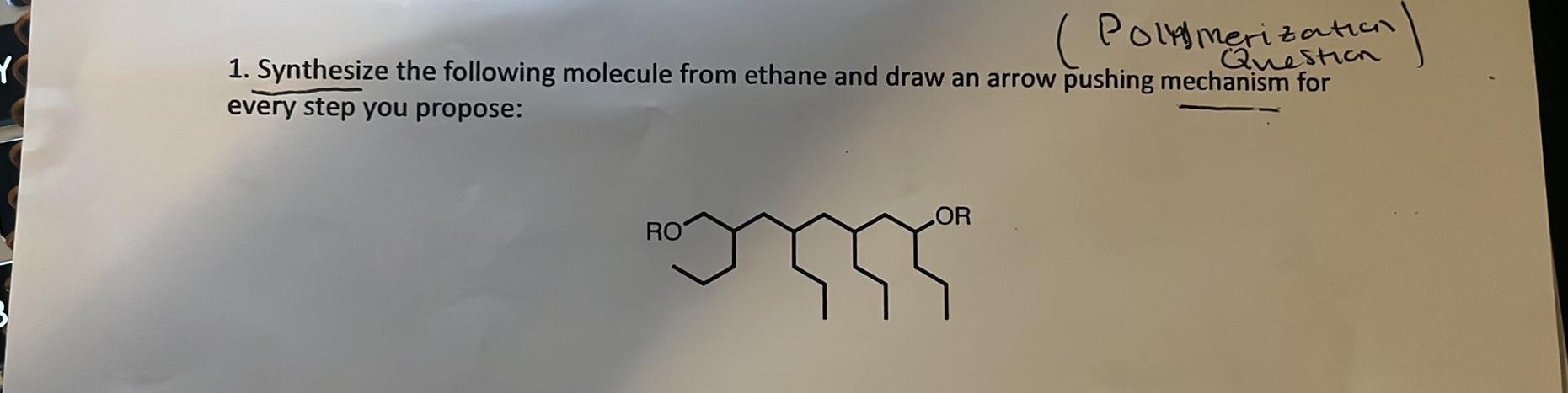 Solved Synthesize the following molecule from ethane and | Chegg.com