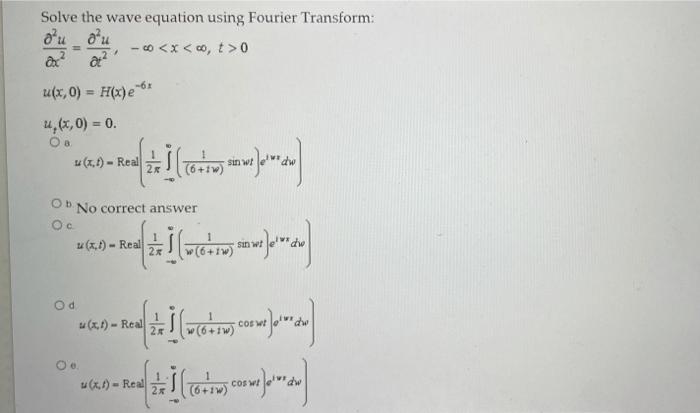 Solved Solve the wave equation using Fourier Transform: . - | Chegg.com