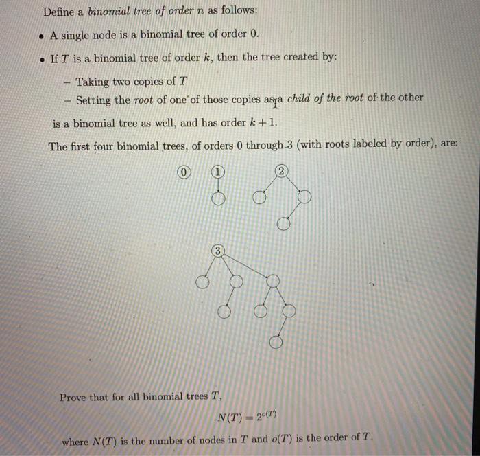 Solved Define a binomial tree of order n as follows: • A | Chegg.com