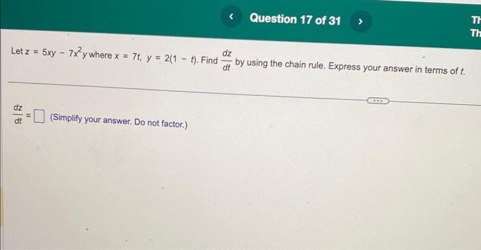 Solved Let z=5xy−7x2y where x=7t,y=2(1−t). Find dtdz by | Chegg.com