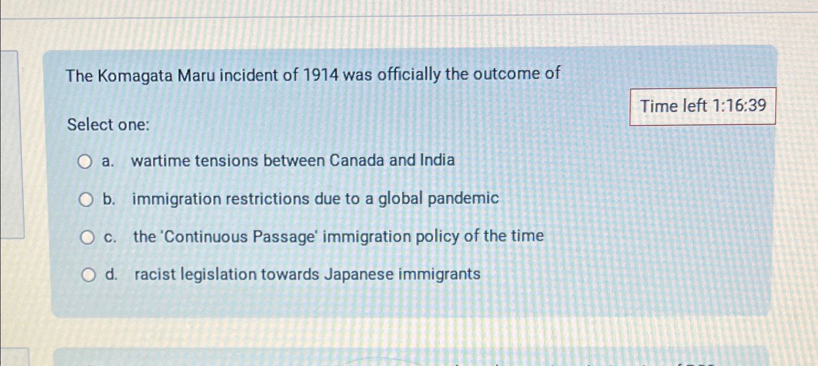 Solved The Komagata Maru incident of 1914 ﻿was officially | Chegg.com