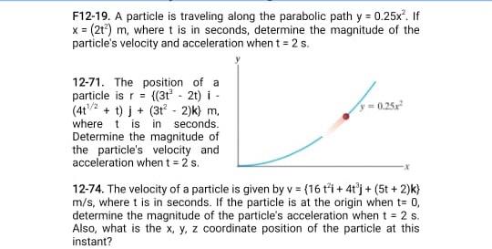 Solved F12-19. A particle is traveling along the parabolic | Chegg.com