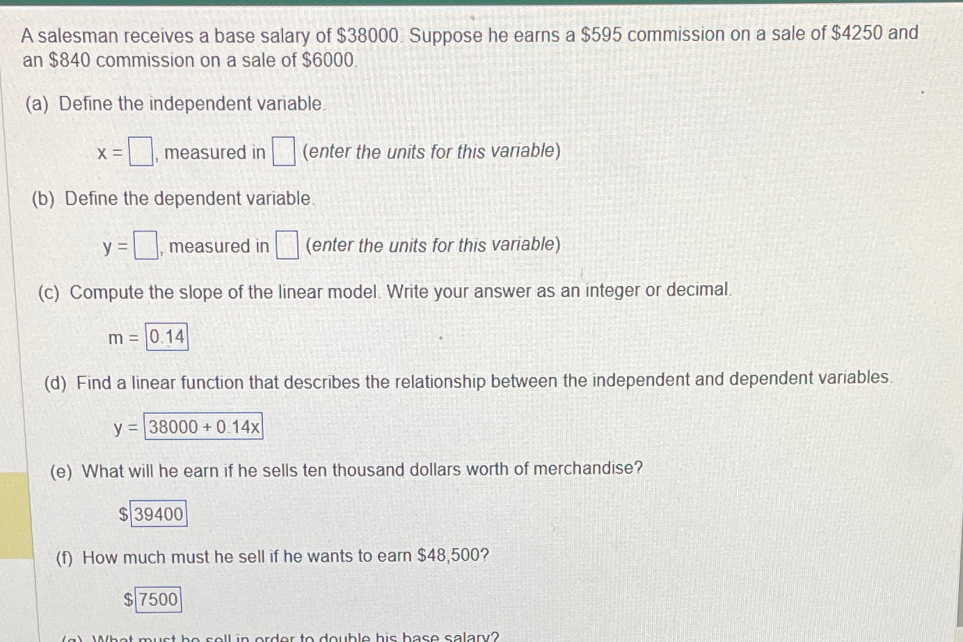 Solved A salesman receives a base salary of $38000. ﻿Suppose | Chegg.com