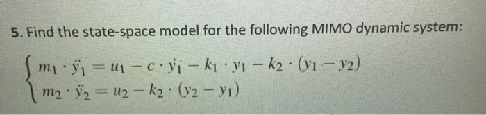 Solved 5. Find the state-space model for the following MIMO | Chegg.com