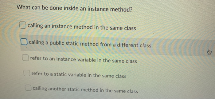 Solved What can be done inside an instance method? calling | Chegg.com