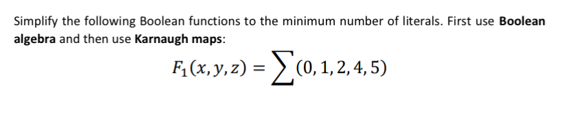 Solved Simplify the following Boolean functions to the | Chegg.com