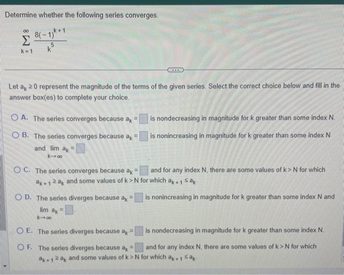 Solved Determine whether the following series converges. | Chegg.com