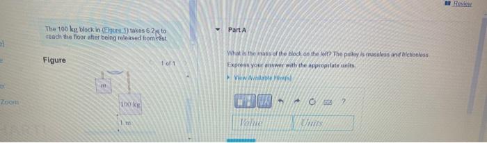 Solved The 100 kg block in (Figure 1) takes 6.2 s to What is | Chegg.com