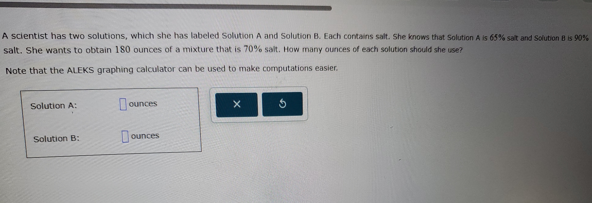 Solved A scientist has two solutions, which she has labeled | Chegg.com