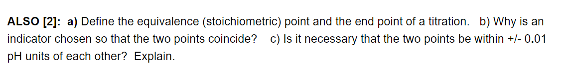 Solved ALSO [2]: a) ﻿Define the equivalence (stoichiometric) | Chegg.com